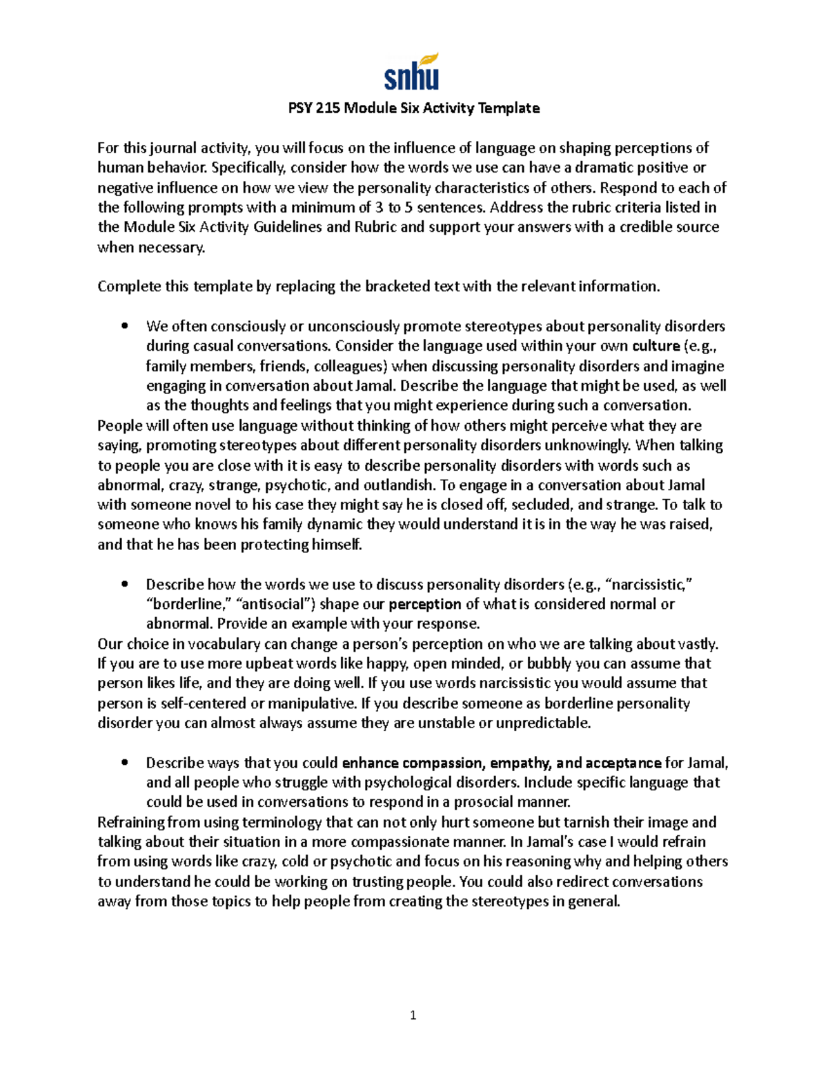 PSY 215 Module Six Activity - Specifically, consider how the words we use can have a dramatic ...