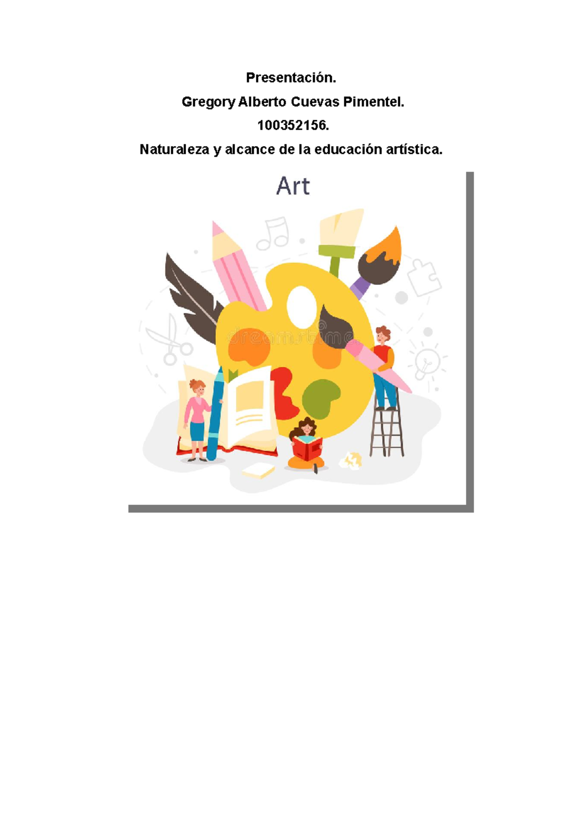 Educacion artististica tema 1 - Presentación. Gregory Alberto Cuevas ...