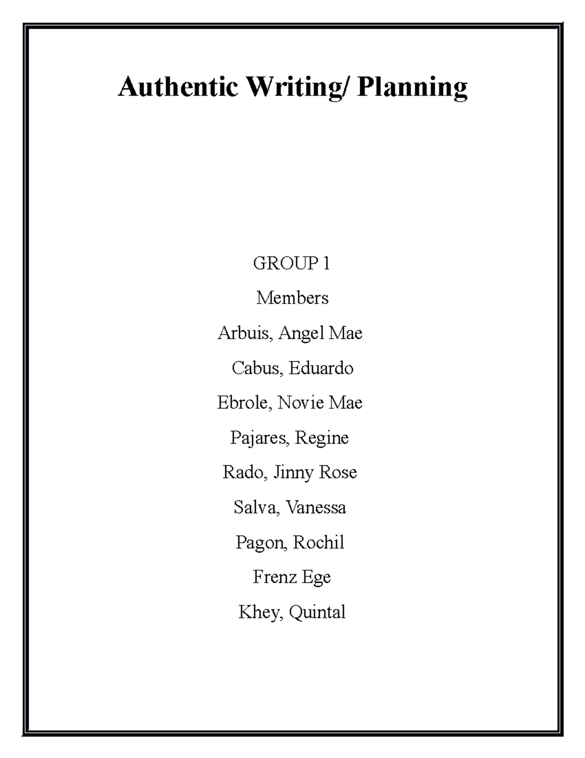 Group 1 Authentic Writing unit 7 - Authentic Writing/ Planning GROUP 1 ...