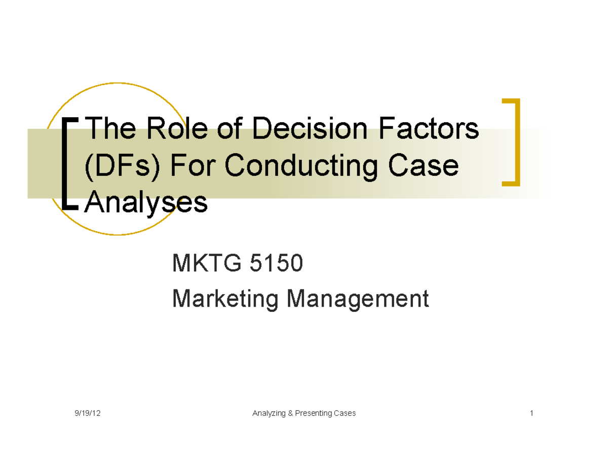 The Role of Decision Factors Revised Oct 2012 - The Role of Decision ...