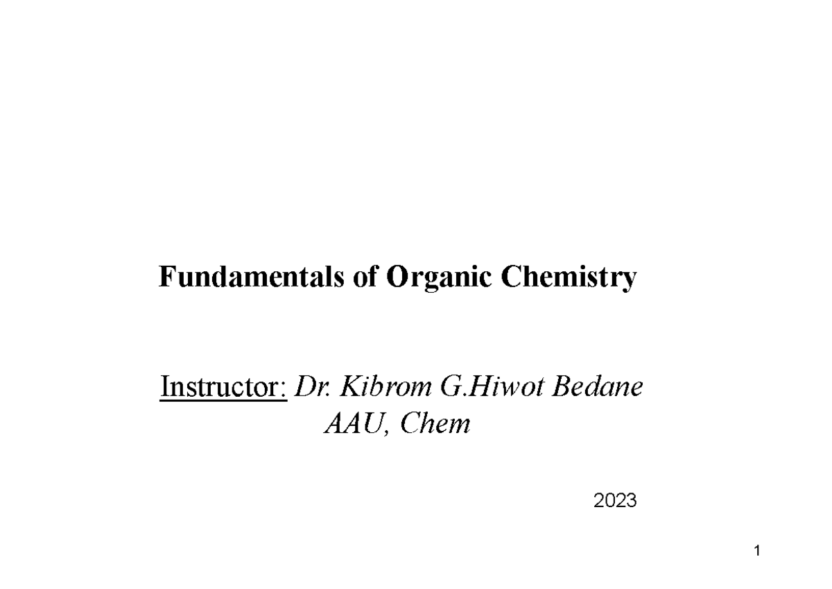 Org Unit 1 - ppt - Fundamentals of Organic Chemistry Instructor: Dr ...