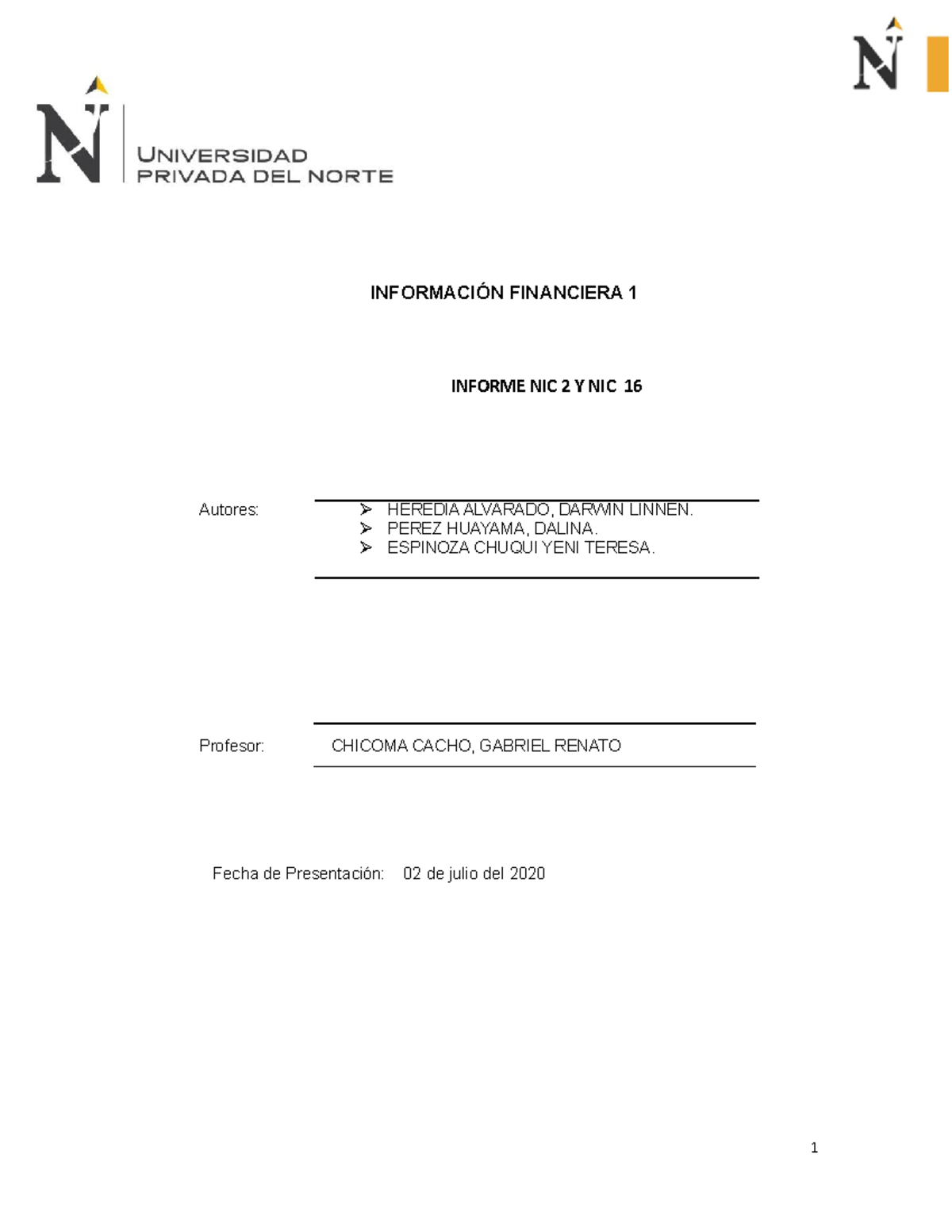 Resumen DE LA NIC 2 & NIC 16 - 1 INFORMACIÓN FINANCIERA 1 INFORME NIC 2 ...