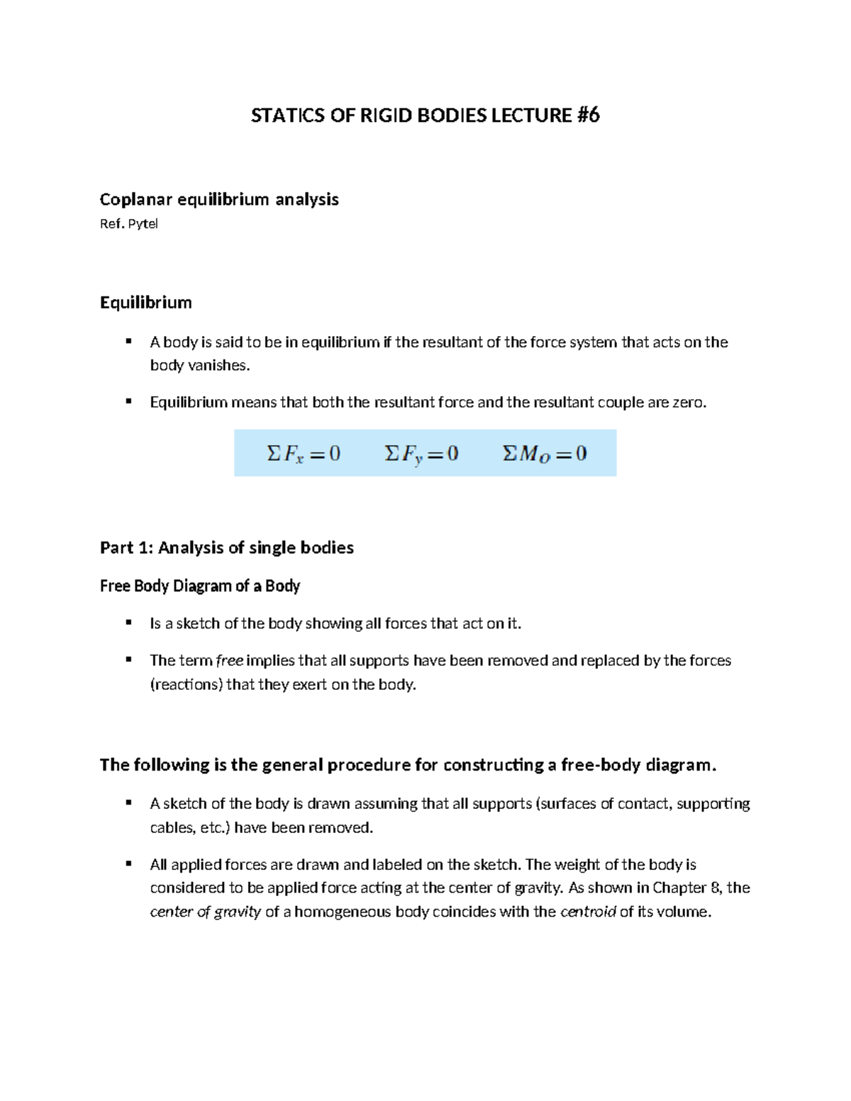 Statics- Lecture-6 - STATICS OF RIGID BODIES LECTURE Coplanar ...