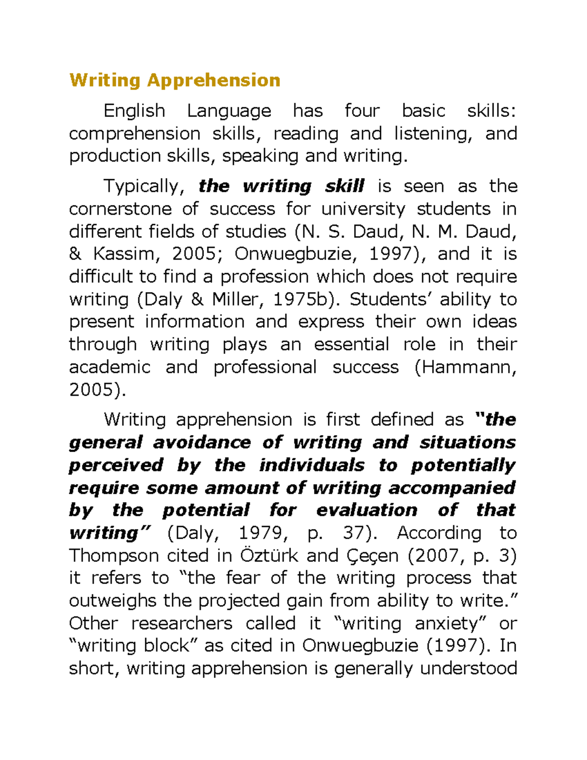 Remedial Writing - Writing Apprehension English Language has four basic ...