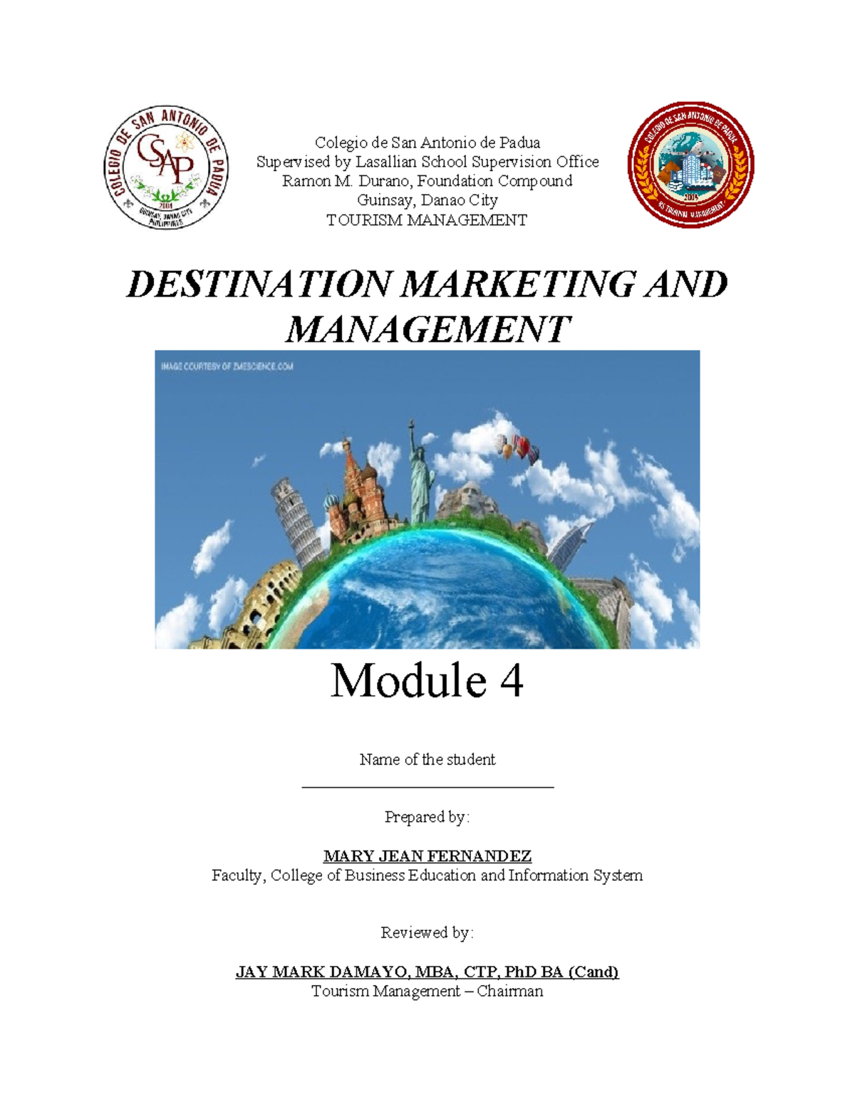 Destination marketing and mgt. Module 4 - Colegio de San Antonio de ...