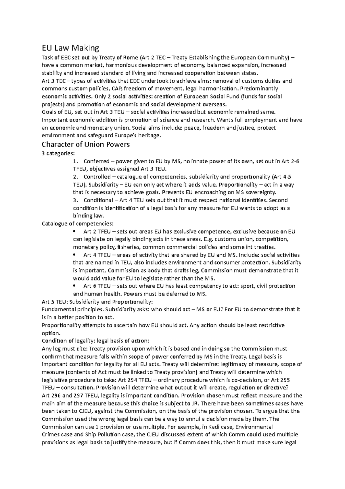 EU Law Making - EU Law Making Task of EEC set out by Treaty of Rome (Art 2 TEC – Treaty ...