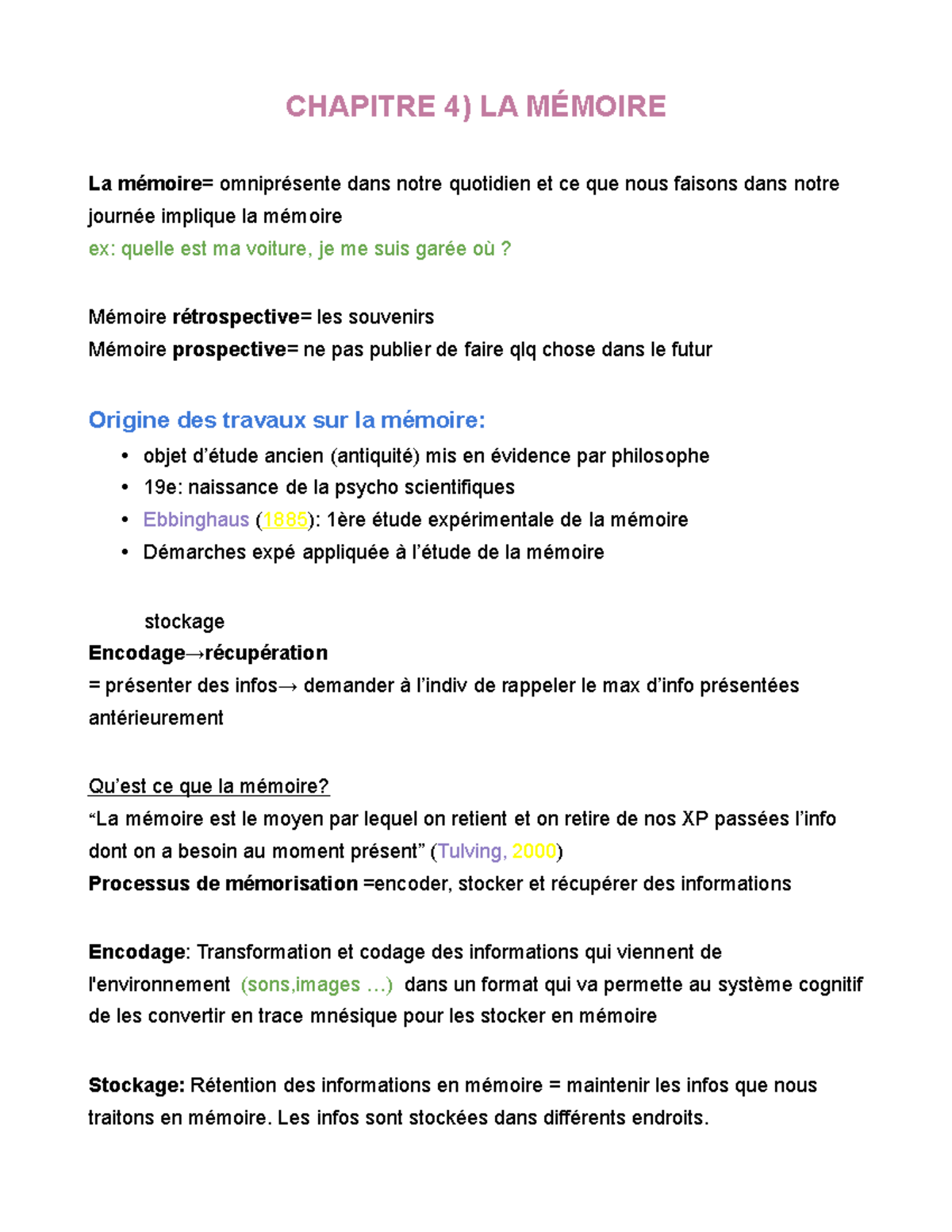 CM mémoire - CHAPITRE 4) LA MÉMOIRE La mémoire= omniprésente dans notre ...