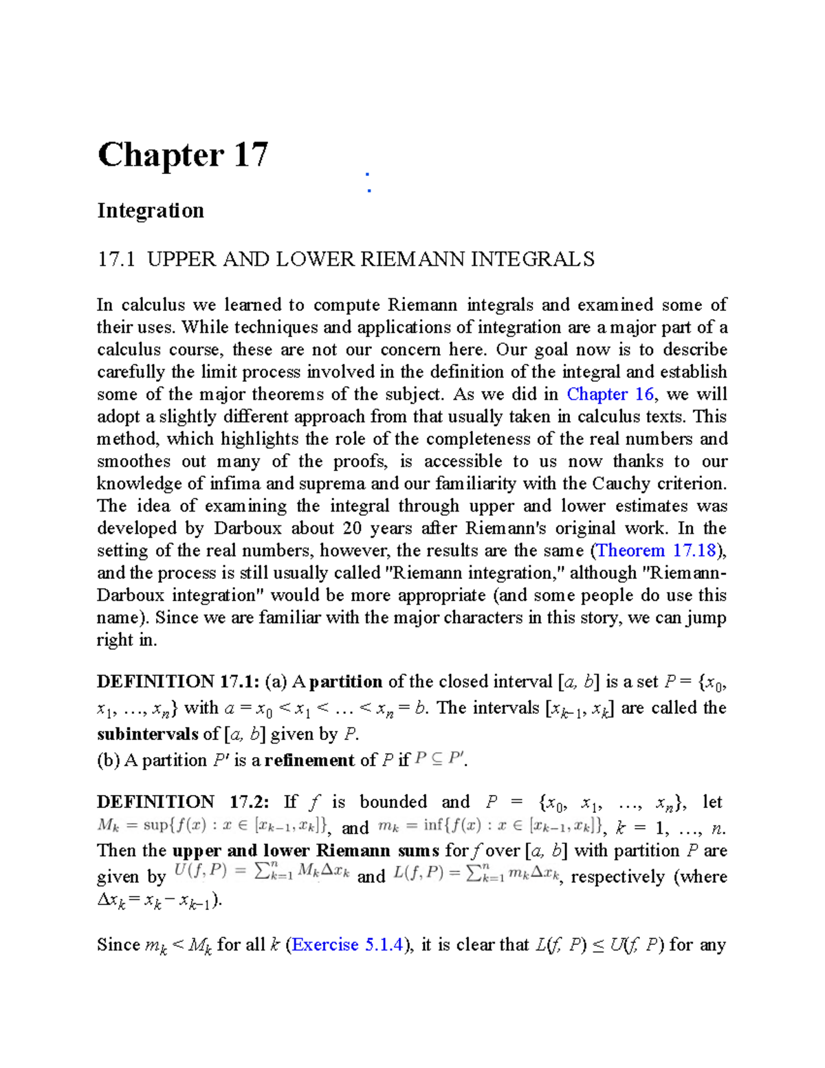 Introduction to Real Analysis 19 - Chapter 17 Integration 17 UPPER AND LOWER RIEMANN INTEGRALS ...