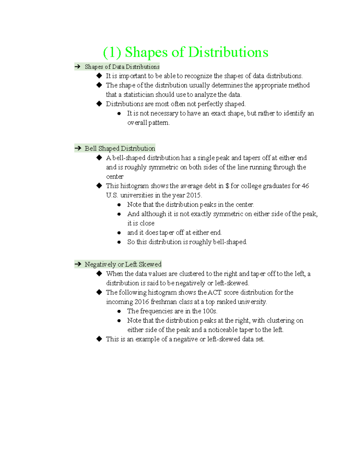 (1) Shapes of Distributions - (1) Shapes of Distributions Shapes of Data Distributions It is ...