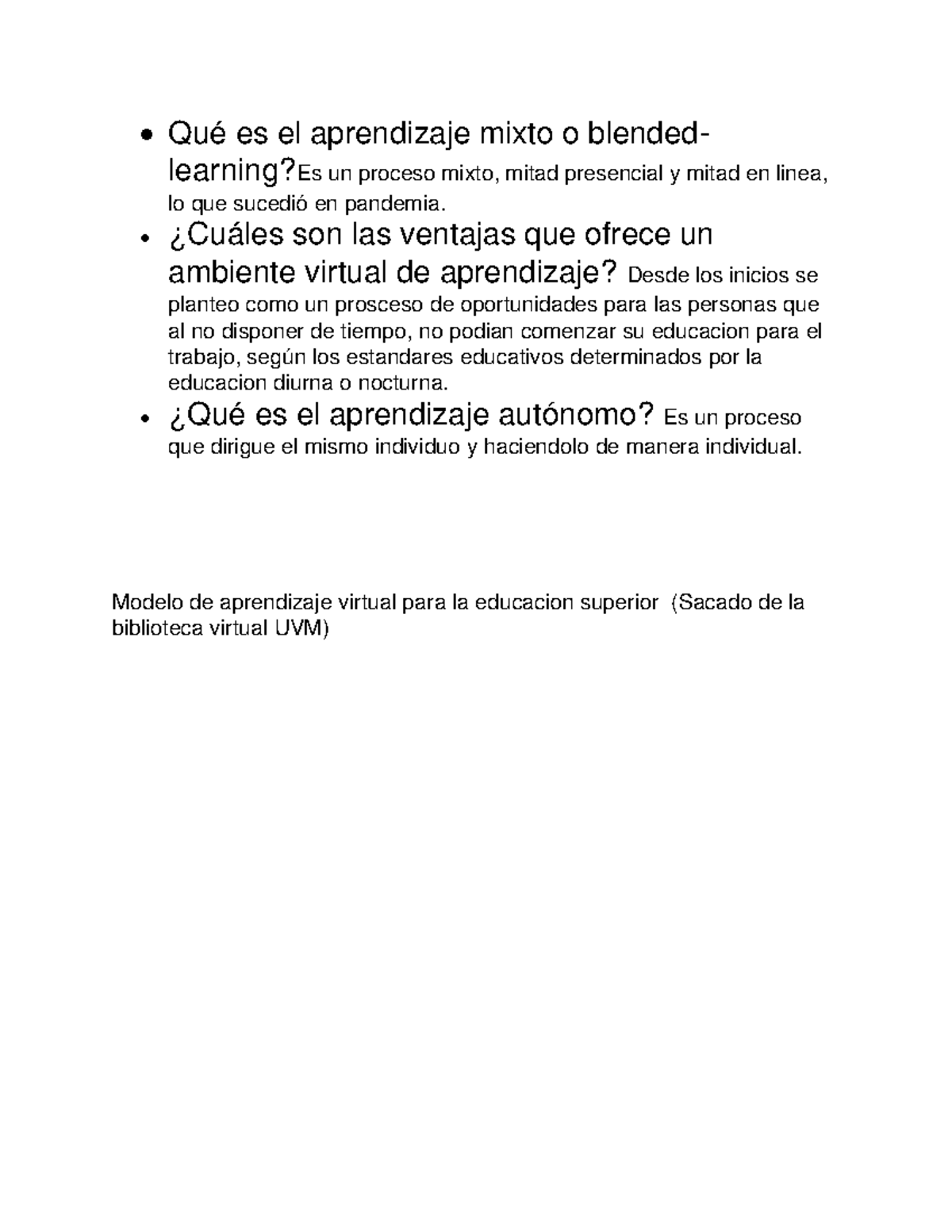 A6-ASRM.PDF - EJERCICIOS - • Qué es el aprendizaje mixto o blended- learning?Es un proceso mixto ...