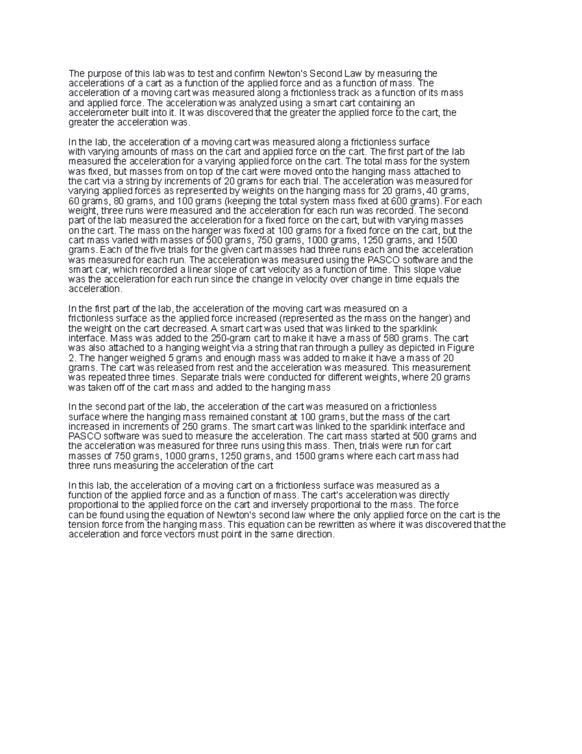 Lab report answer - The purpose of this lab was to test and confirm ...