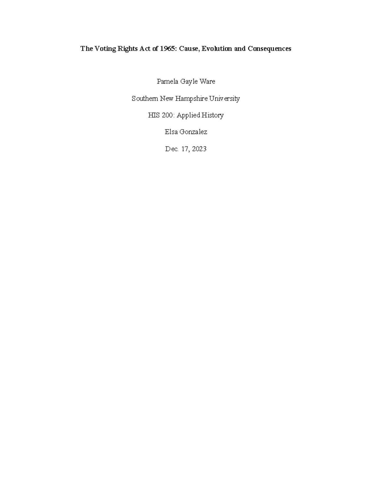 Pamela Ware.Essay 1 - Copy -2 - The Voting Rights Act of 1965: Cause ...