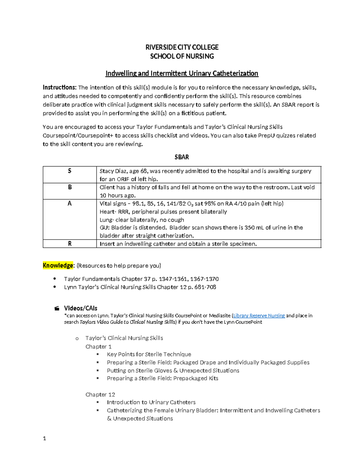 Indwelling-Intermittent Urinary Catheters - Tagged - RIVERSIDE CITY ...