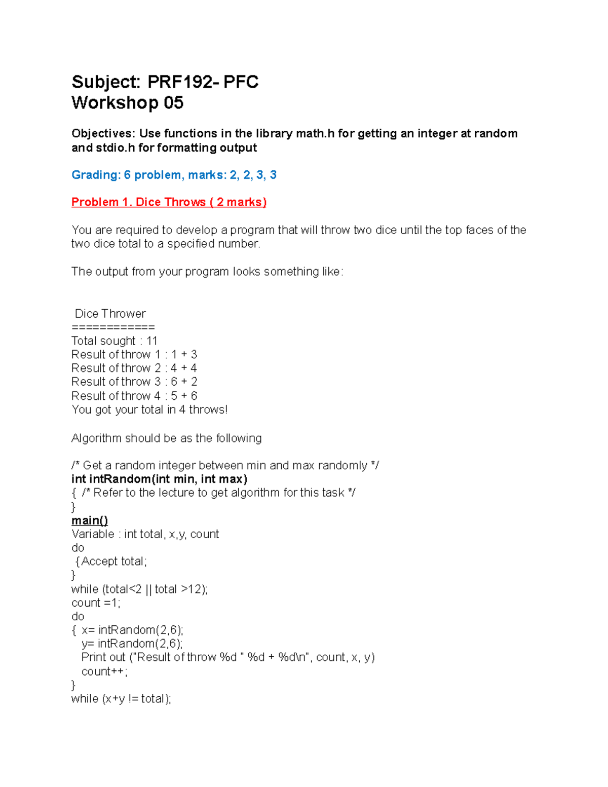 Workshop 05 (1) (1) - Subject: PRF192- PFC Workshop 05 Objectives: Use functions in the library ...