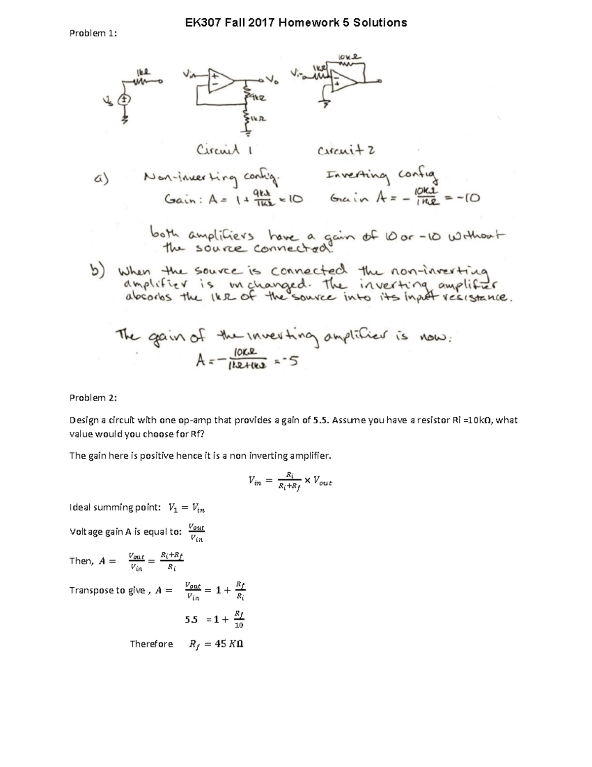OP-AMP Problems - Problem 1: Problem 2: Design a circuit with one op-amp that provides a gain of ...