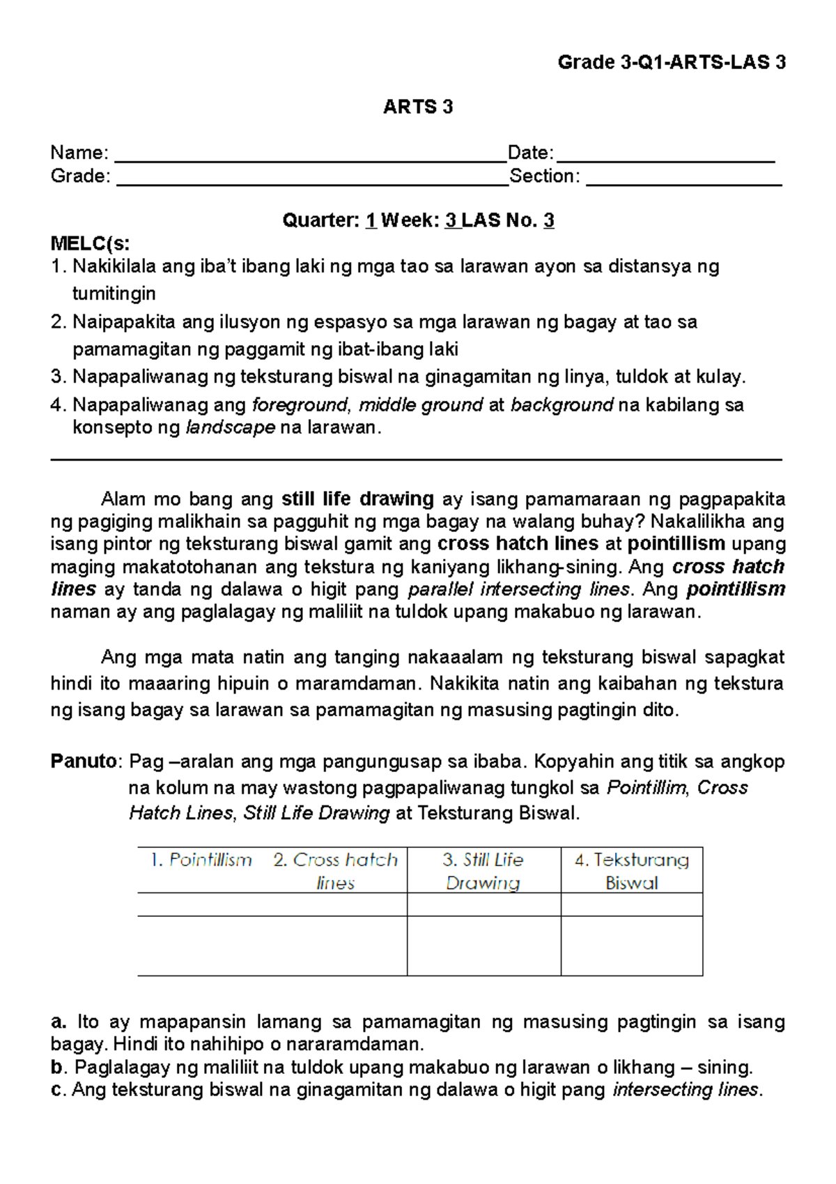 Grade 3 Q1 ARTS LAS Week 3 - Grade 3-Q1-ARTS-LAS 3 ARTS 3 Name: - Studocu