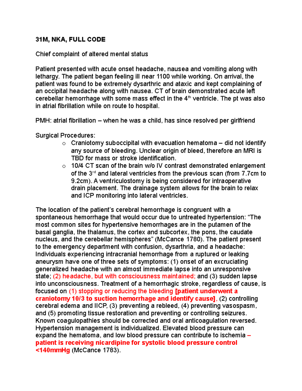 Clinical Write Up - 31M, NKA, FULL CODE Chief complaint of altered ...