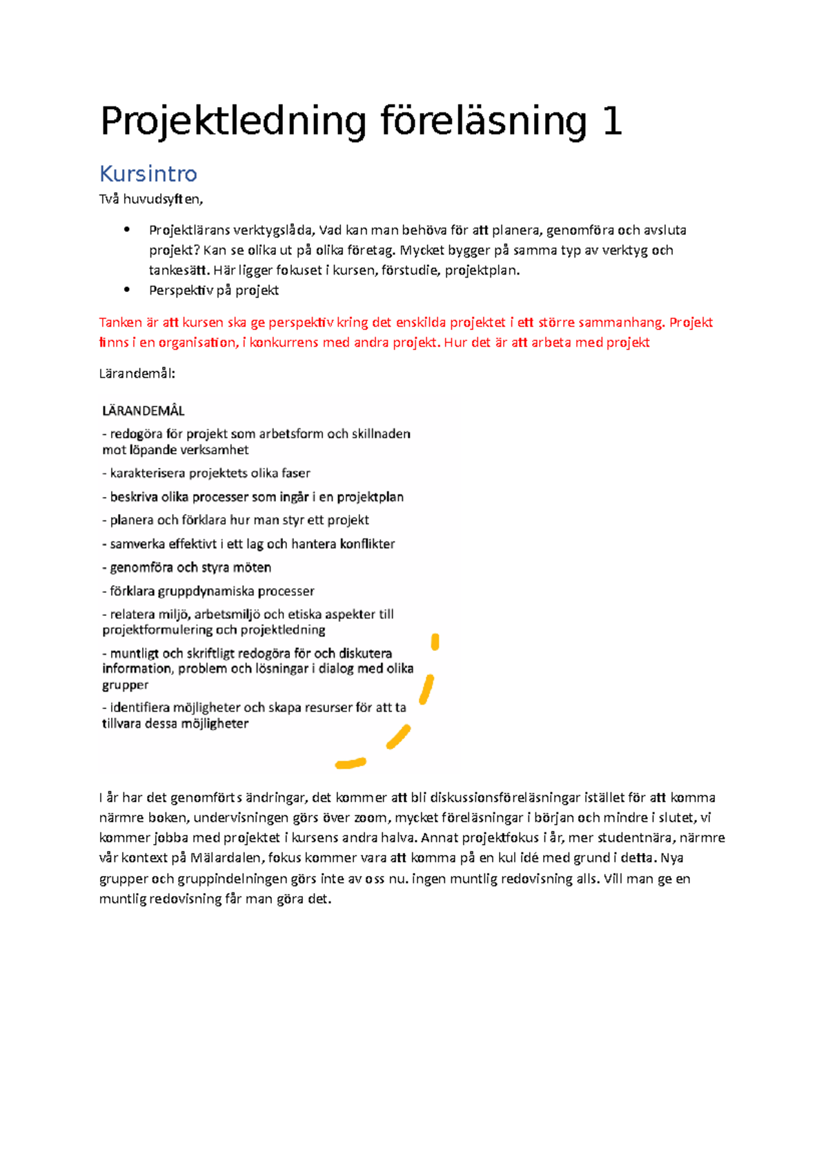 Projektledning föreläsning 1 - Projektledning föreläsning 1 Kursintro ...