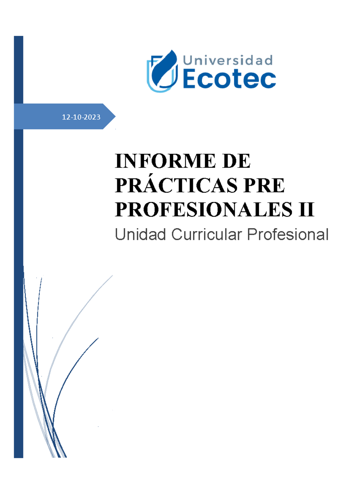 Informe DE Practicas AXSB (1) - 12-10- INFORME DE PRÁCTICAS PRE ...