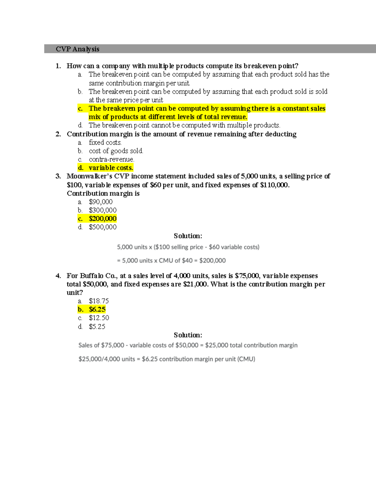Final 6 August 2013, questions and answers - CVP Analysis 1. How can a ...