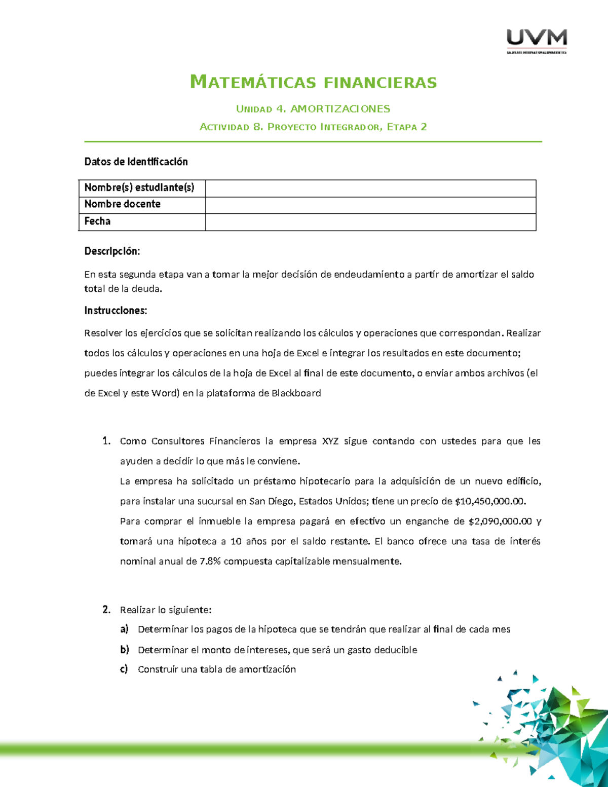 Actividad 10 mate financiera - MATEMÁTICAS FINANCIERAS UNIDAD 4 ...