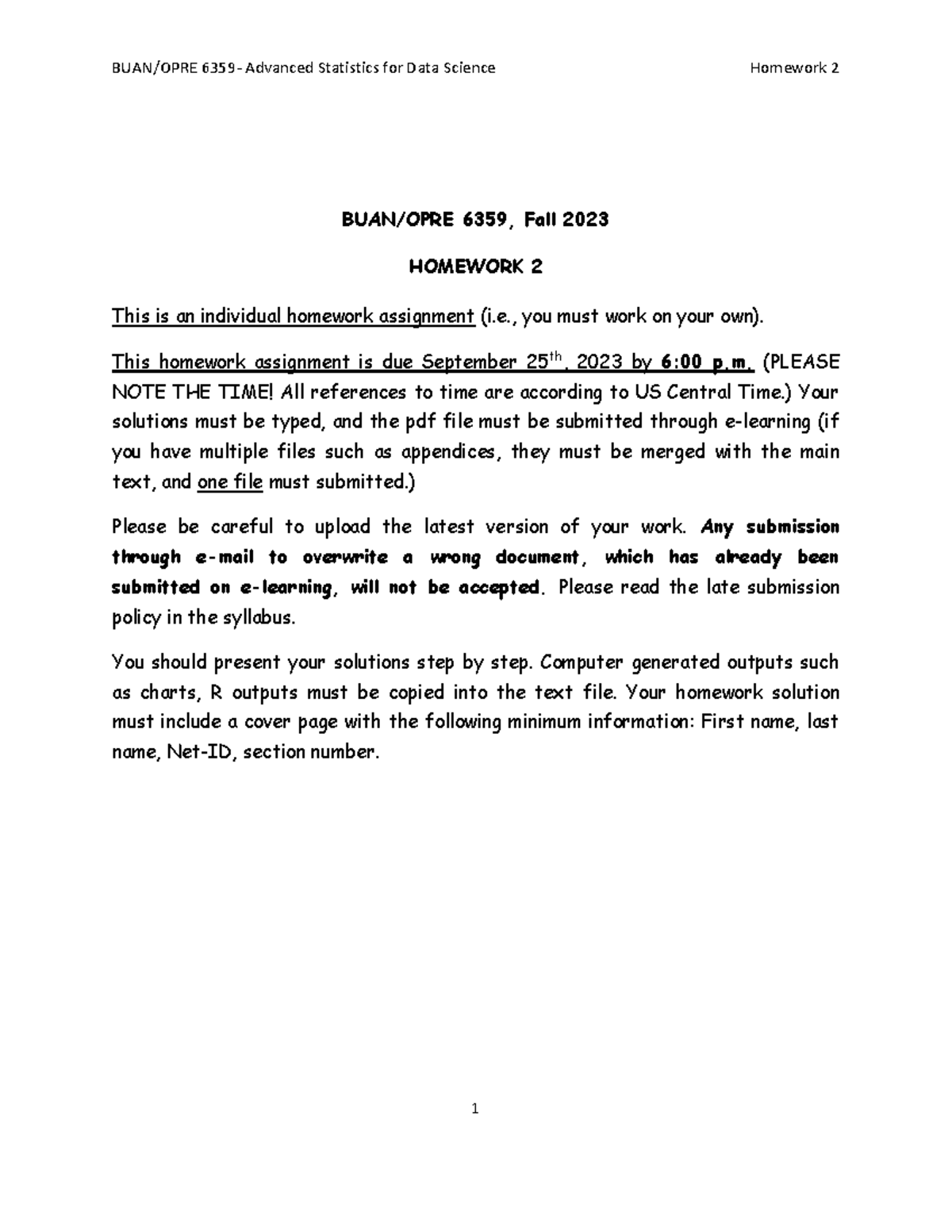 BUAN6359-Fall2023 HW2 - BUAN/OPRE 6359, Fall 2023 HOMEWORK 2 This is an individual homework ...