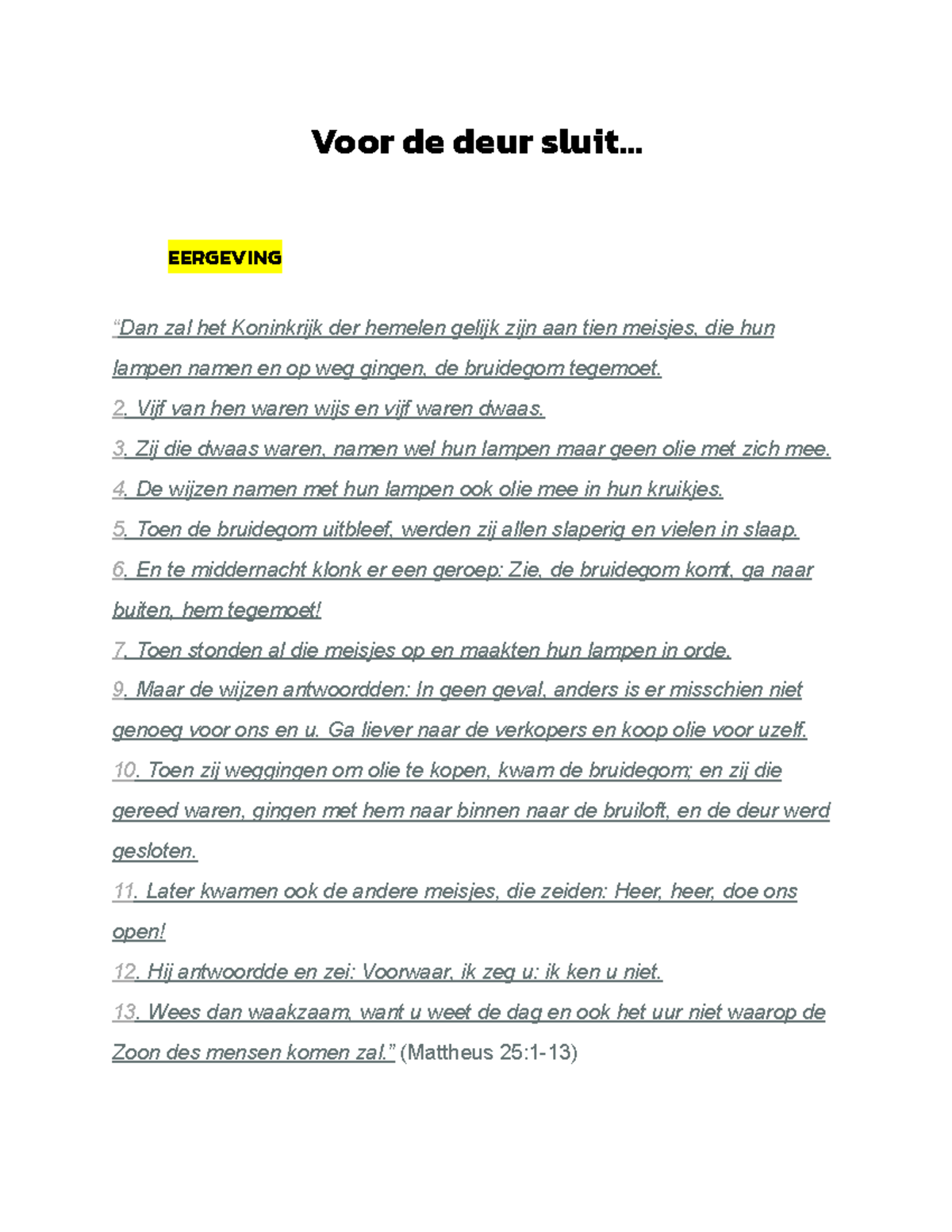 Voor de deur sluit… - Practica om een religieuze preek samen te stellen ...