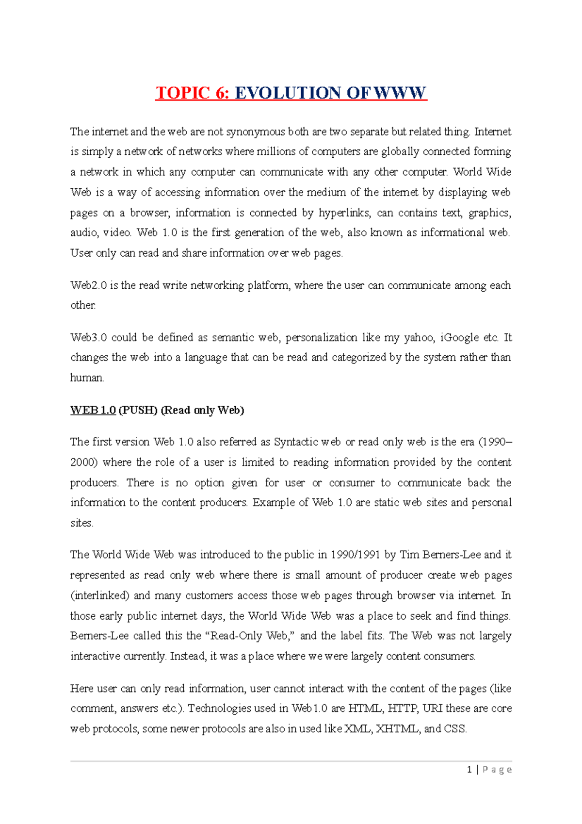 Evolution OF WWW - TOPIC 6: EVOLUTION OF WWW The internet and the web ...