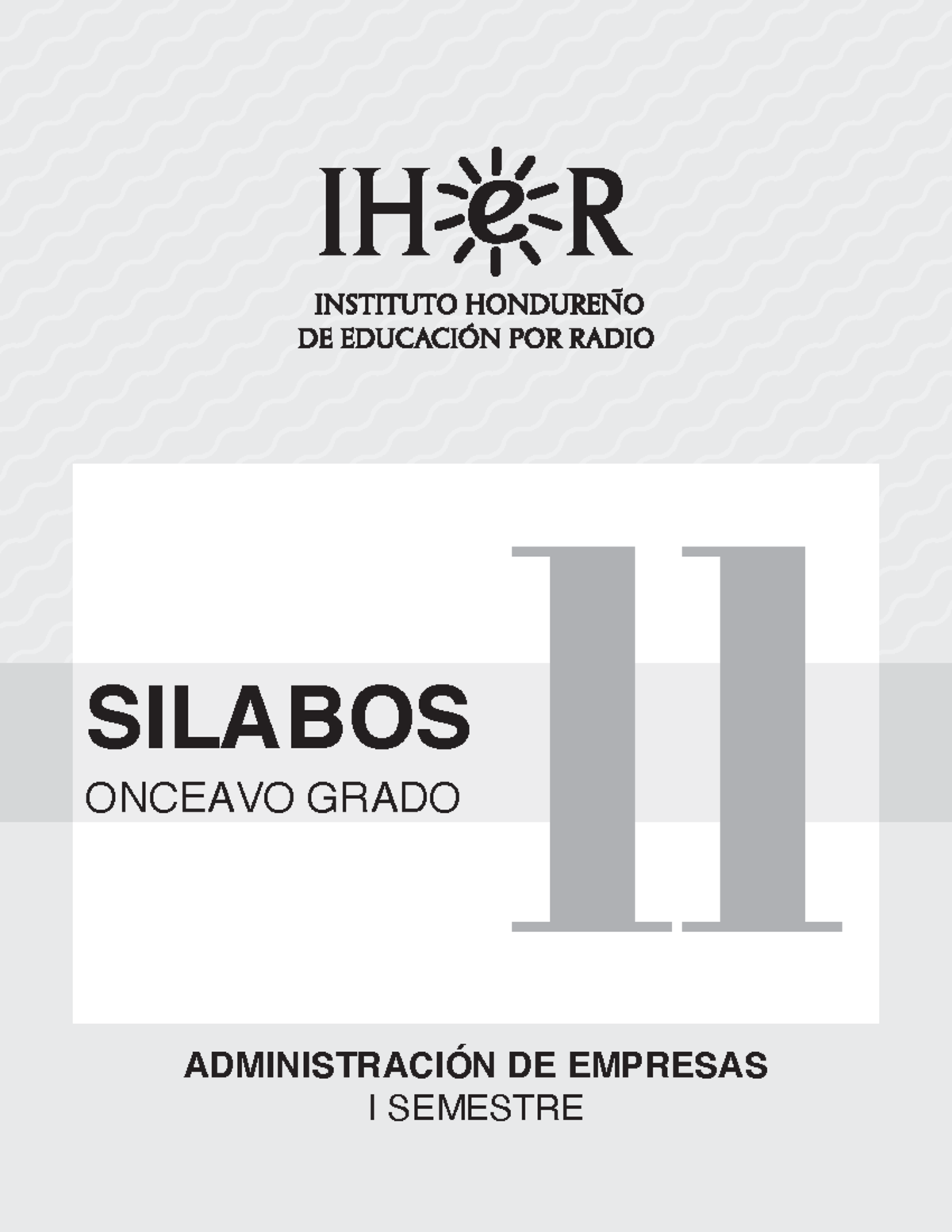11avo Silabos Admon Empre - 1 ADMINISTRACIÓN DE EMPRESAS I SEMESTRE ...