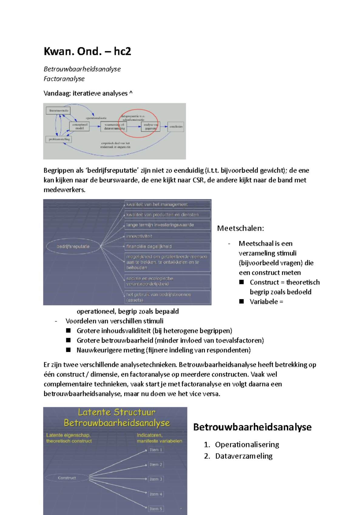 Kwan. Ond. - hc2 - Kwan. Ond. – hc Betrouwbaarheidsanalyse Factoranalyse Vandaag: iteratieve ...