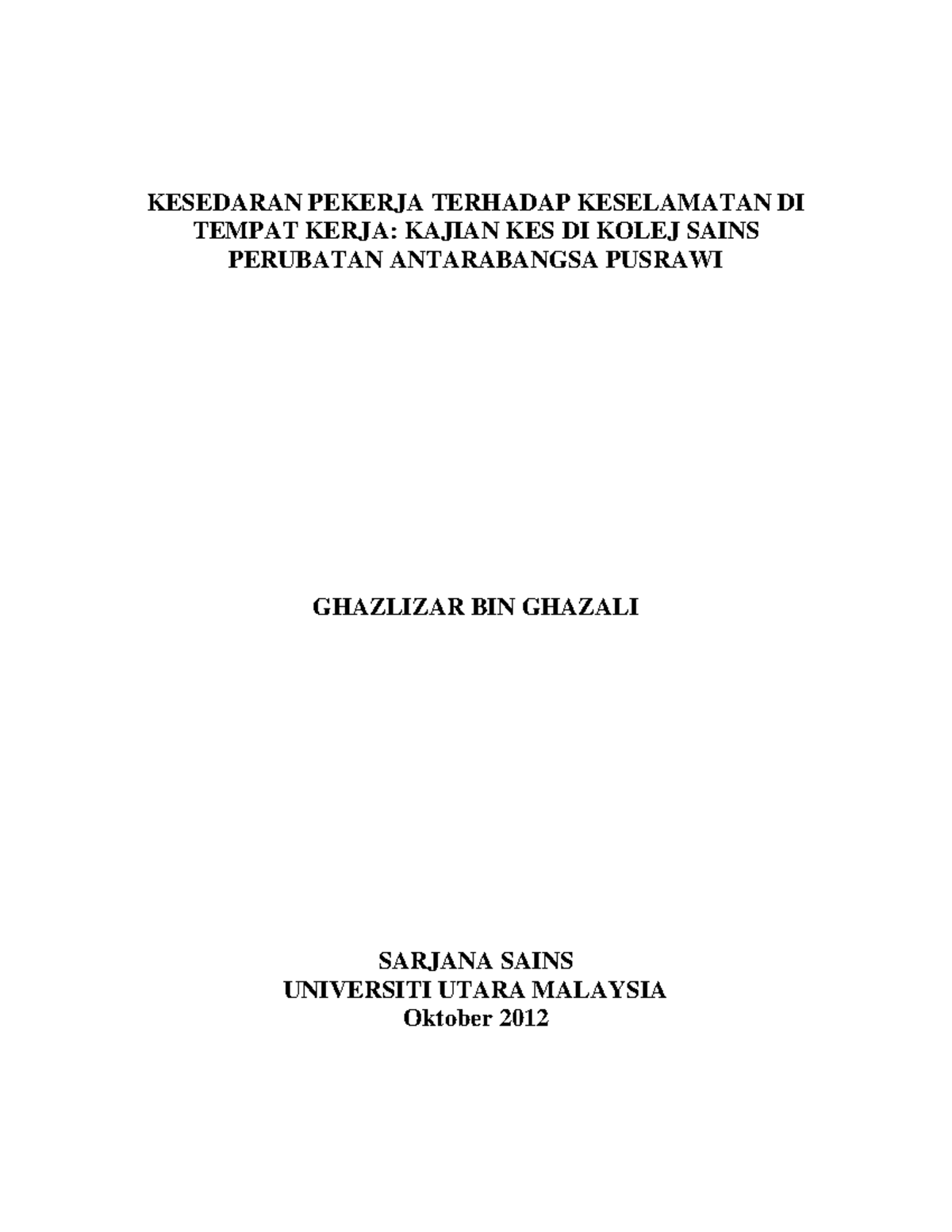 Contoh muka depan laporan sszk - KESEDARAN PEKERJA TERHADAP KESELAMATAN ...