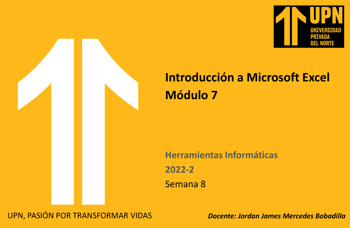 PPT Videoconferencia Semana 8 - Herramientas Inform·ticas 2022- Semana 8 UPN, PASI”N POR ...
