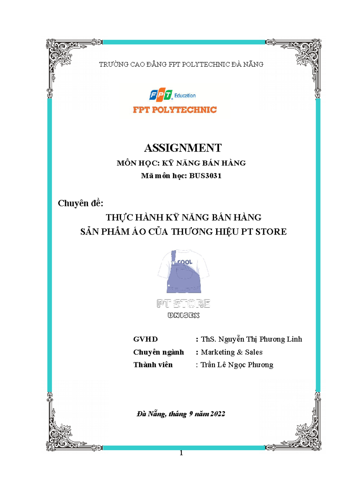 Phuongtlnpd 05910 - KỸ NĂNG BÁN HÀNG - TRƯỜNG CAO ĐẲNG FPT POLYTECHNIC ĐÀ NẴNG ASSIGNMENT MÔN ...