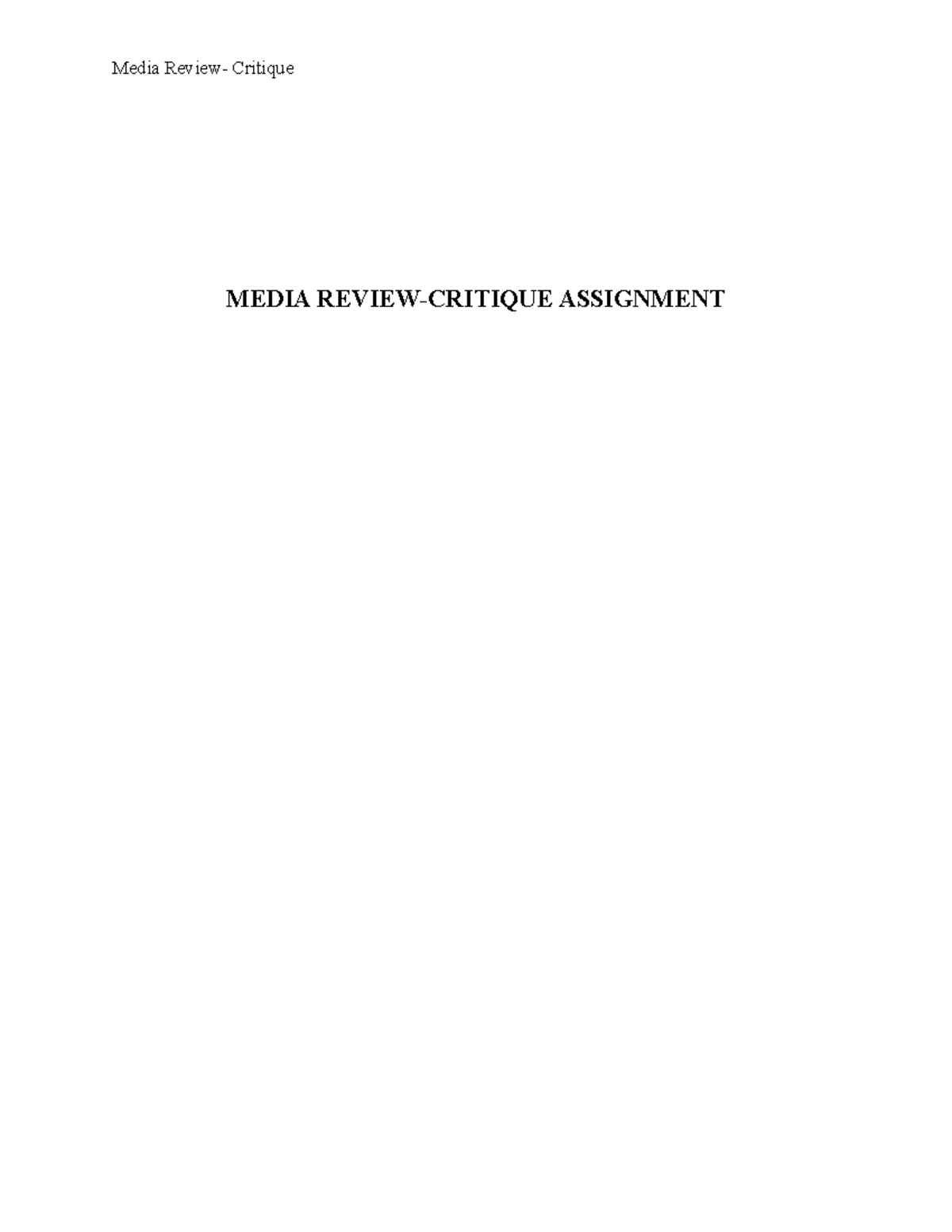 Media Critique Assignment - Media Review- Critique MEDIA REVIEW ...