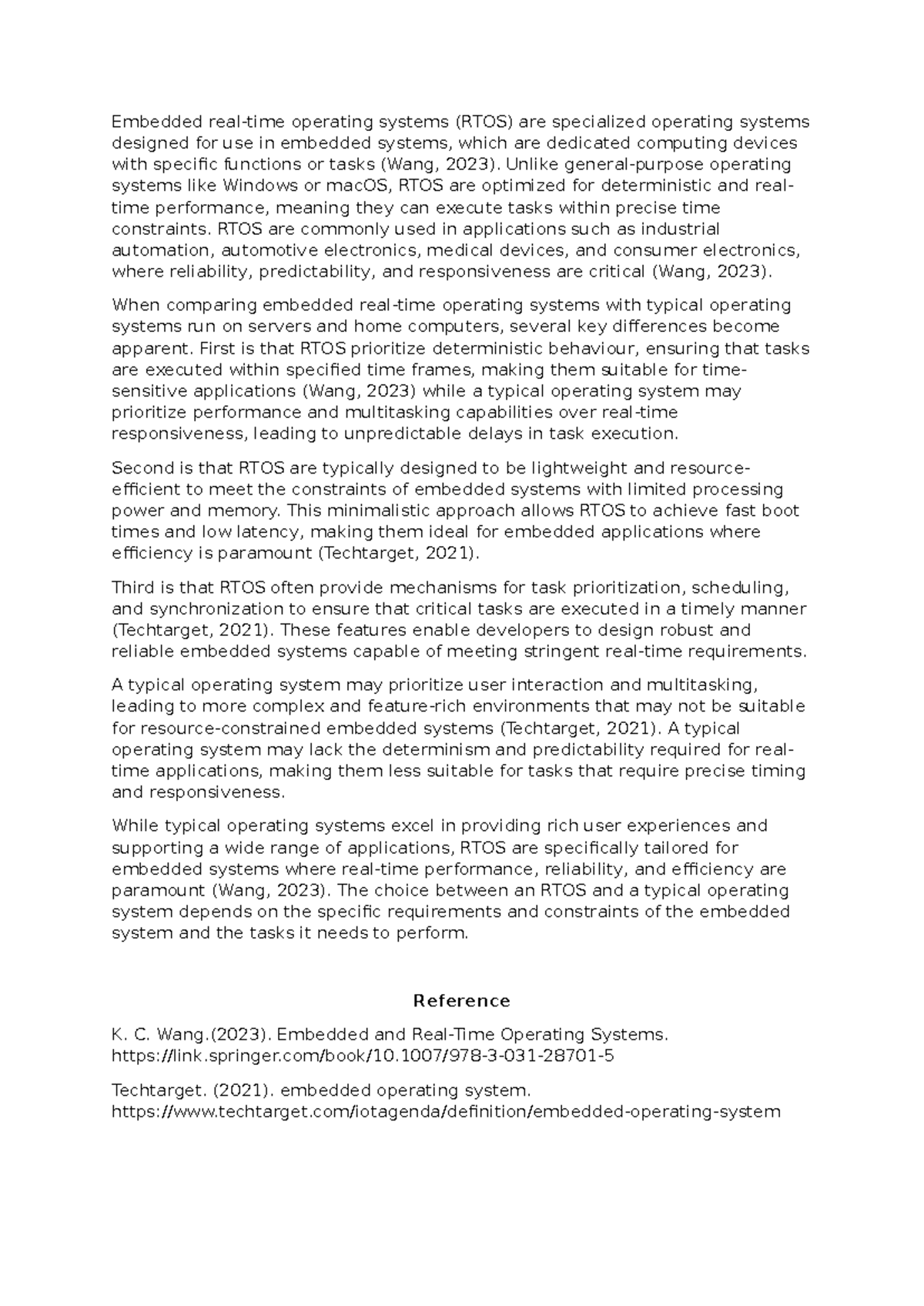 Learning Journal 1 - Embedded real-time operating systems (RTOS) are specialized operating ...