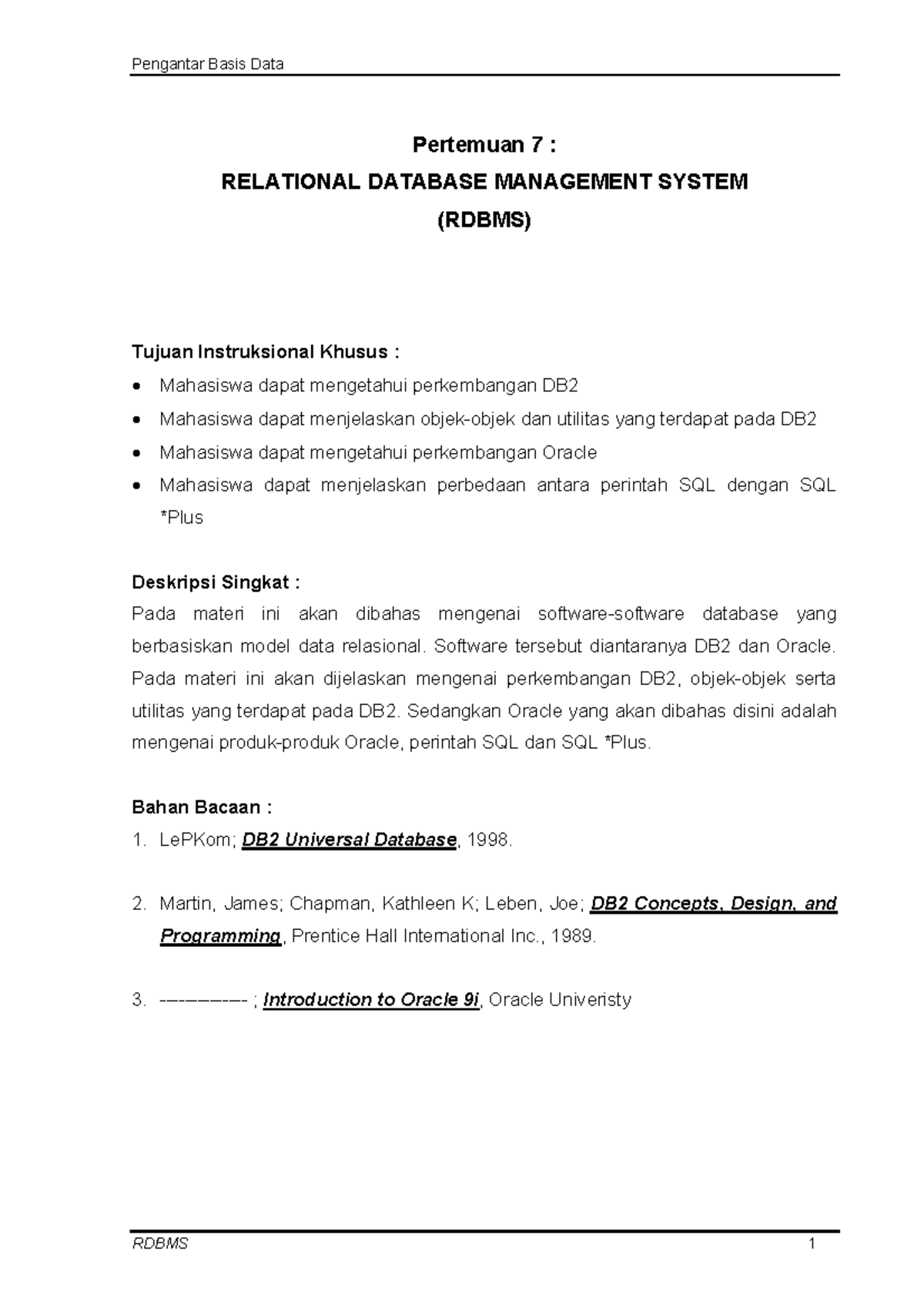 SBD1Pertemuan 7 - Sistem Basis Data 1 - Pertemuan 7 : RELATIONAL DATABASE MANAGEMENT SYSTEM ...