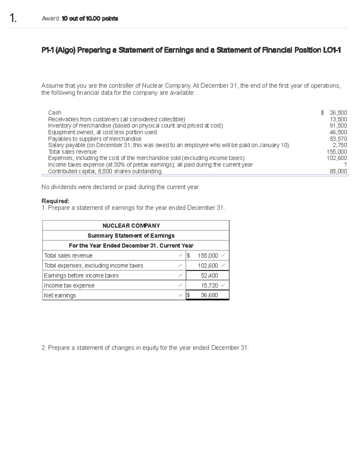 Accounting chapter 1 assignment - 1. Award: 10 out of 10 points P1-1 ...