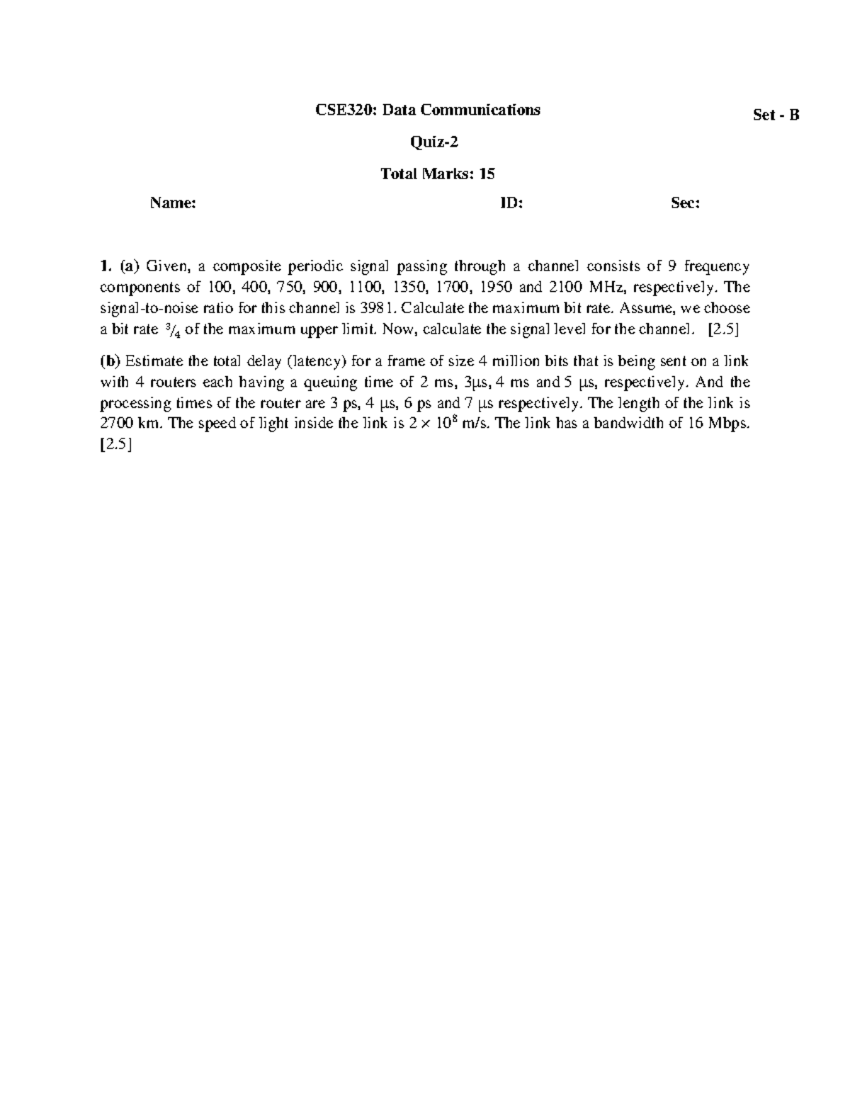 Section 27 Set B - quiz 2 2024 - CSE 320 : Data Communications Quiz- 2 ...