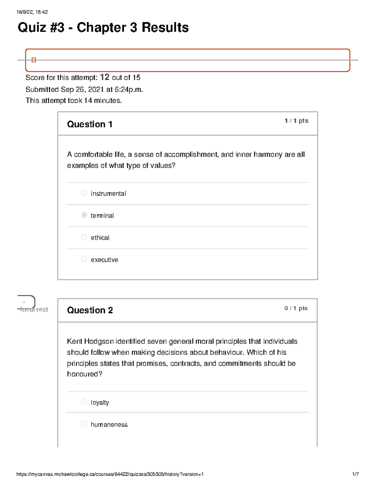 Quiz History Quiz #3 - Chapter 3 - executive ethical terminal instrumental A comfortable life, a ...