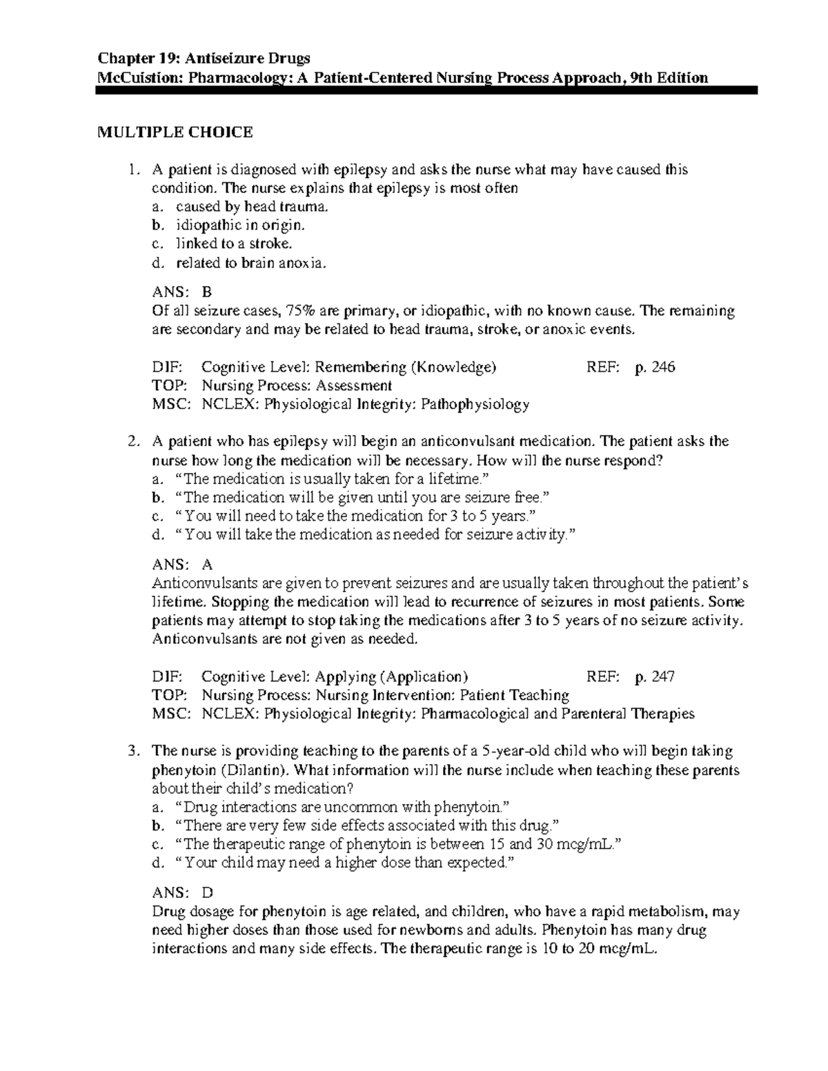 C19 - Practice question - Chapter 19: Antiseizure Drugs McCuistion: Pharmacology: A Patient ...