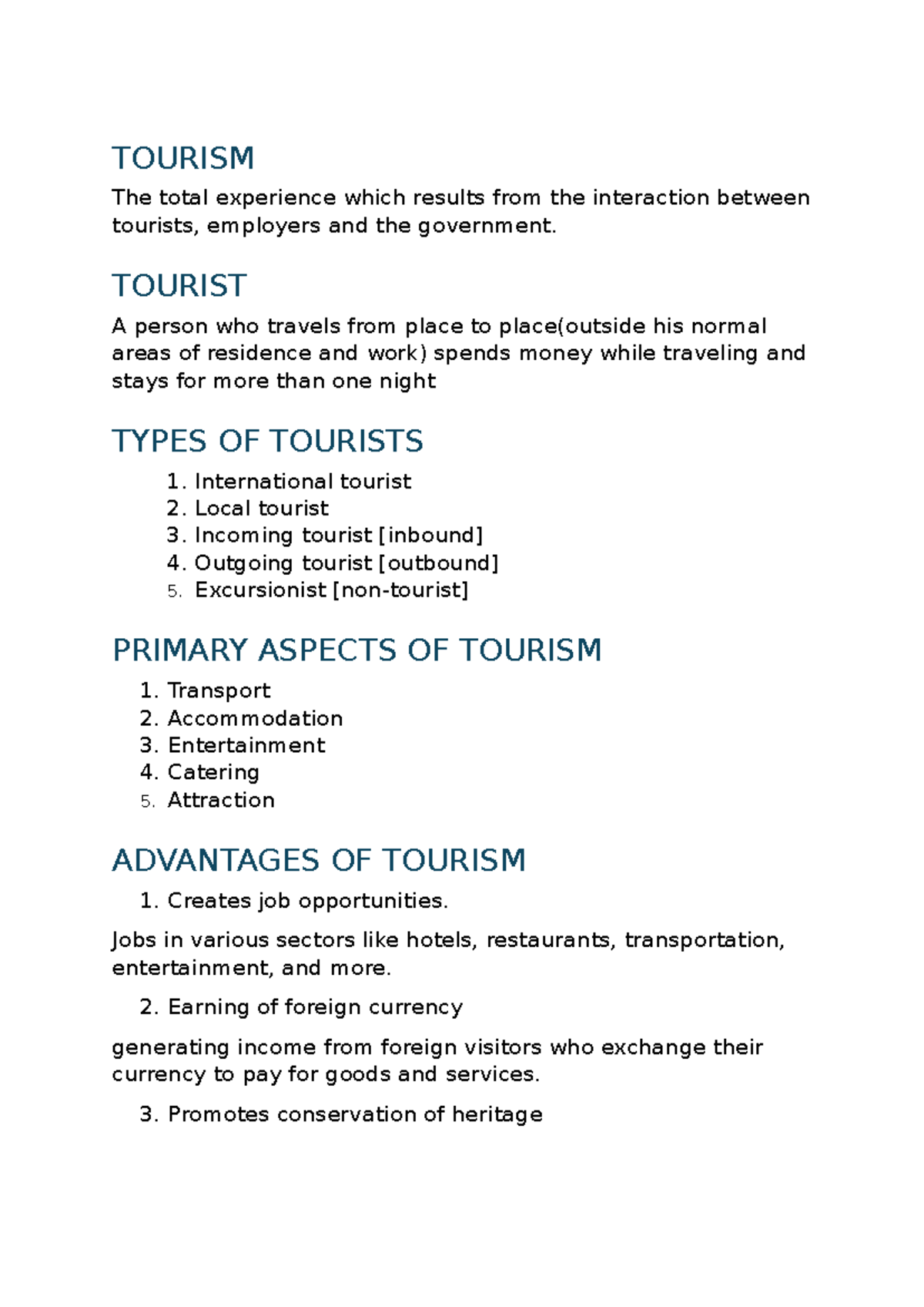 Tourism Notes - TOURISM The total experience which results from the ...