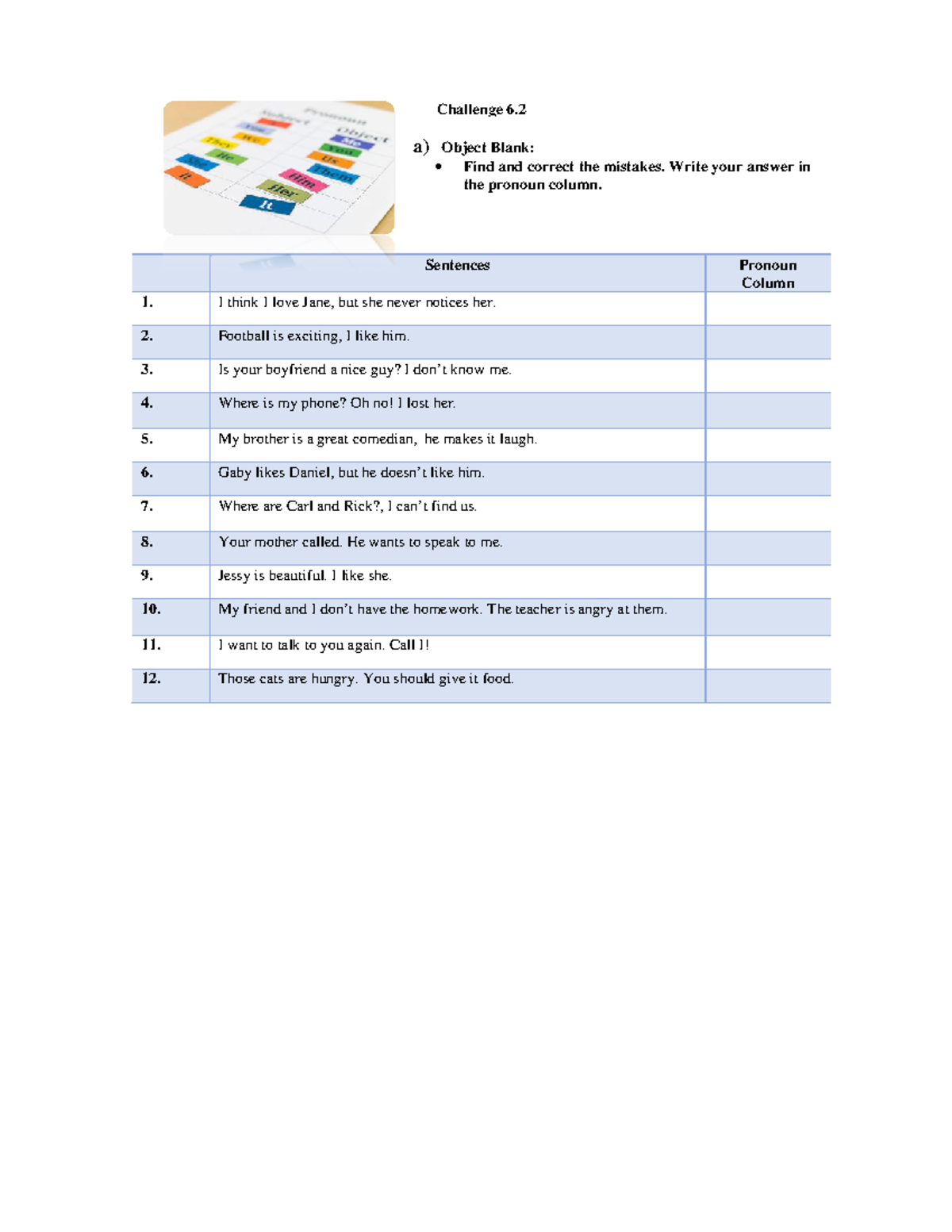 Activity 6 format - Challenge 6. a) Object Blank: Find and correct the ...