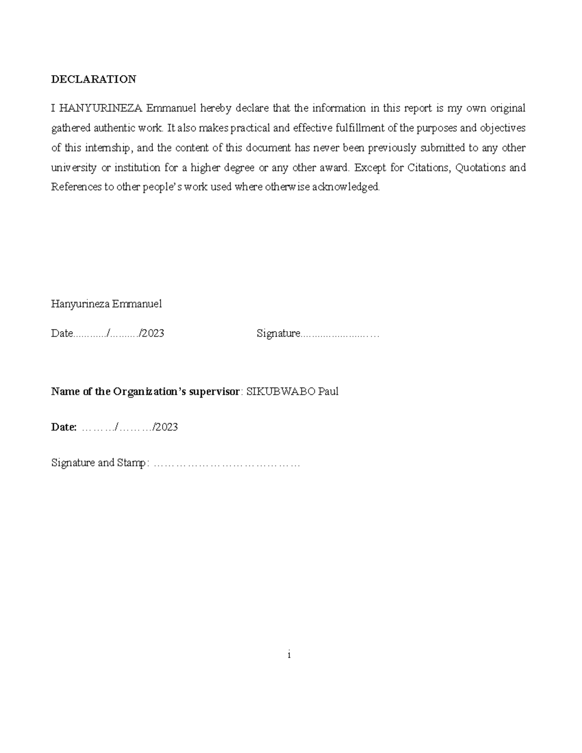 Final report - DECLARATION I HANYURINEZA Emmanuel hereby declare that the information in this ...