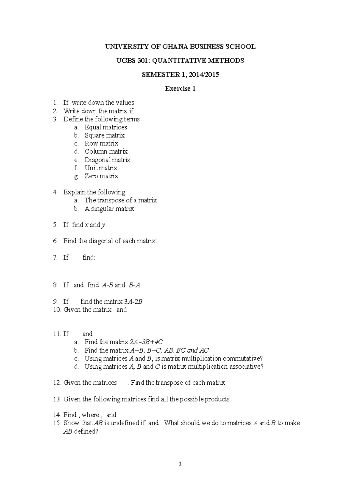 UGBS301 Quantitative Method Exercise 1 - UNIVERSITY OF GHANA BUSINESS SCHOOL UGBS 301 ...