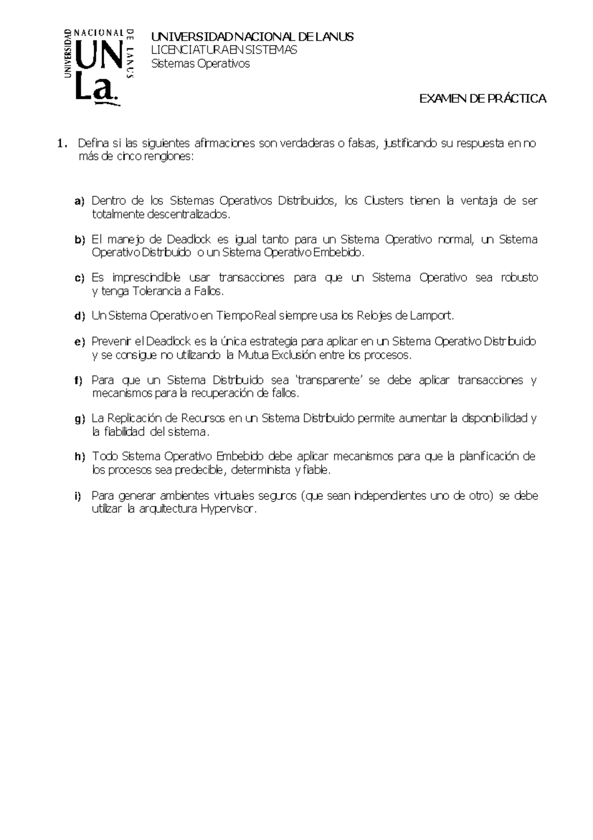 SO - Examen de Practica - Apuntes so - UNIVERSIDAD NACIONAL DE LANUS ...