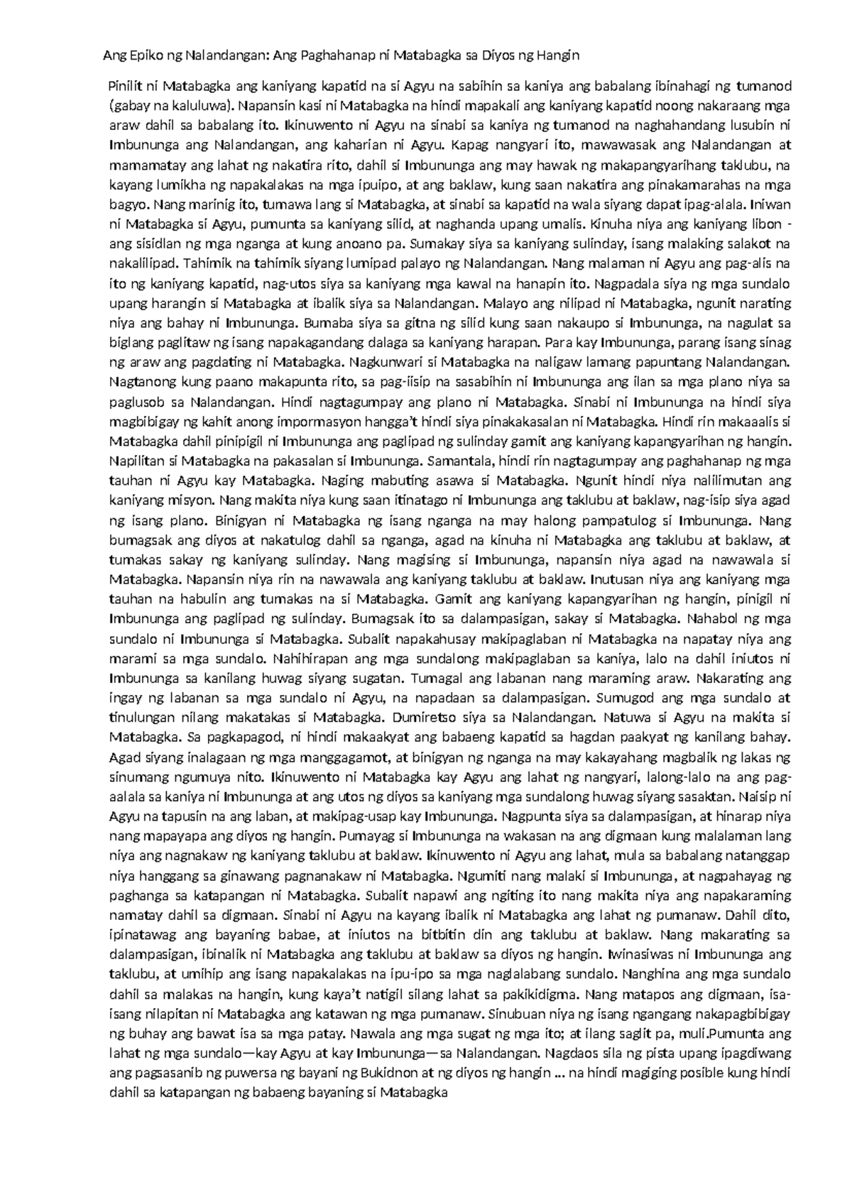 Ang Epiko ng Nalandangan - Napansin kasi ni Matabagka na hindi mapakali ...