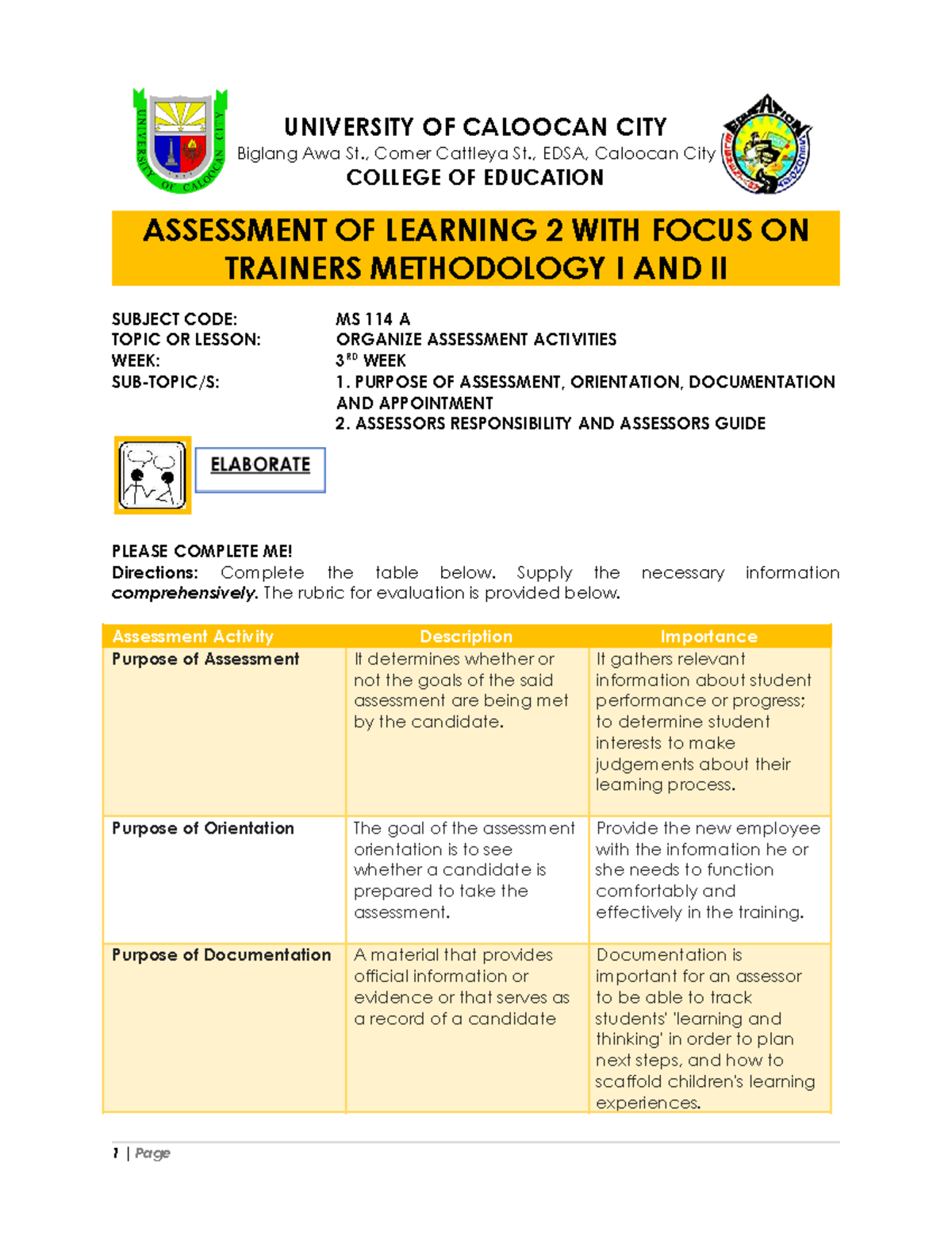 ORGANIZE ASSESSMENT ACTIVITIES - UNIVERSITY OF CALOOCAN CITY Biglang ...