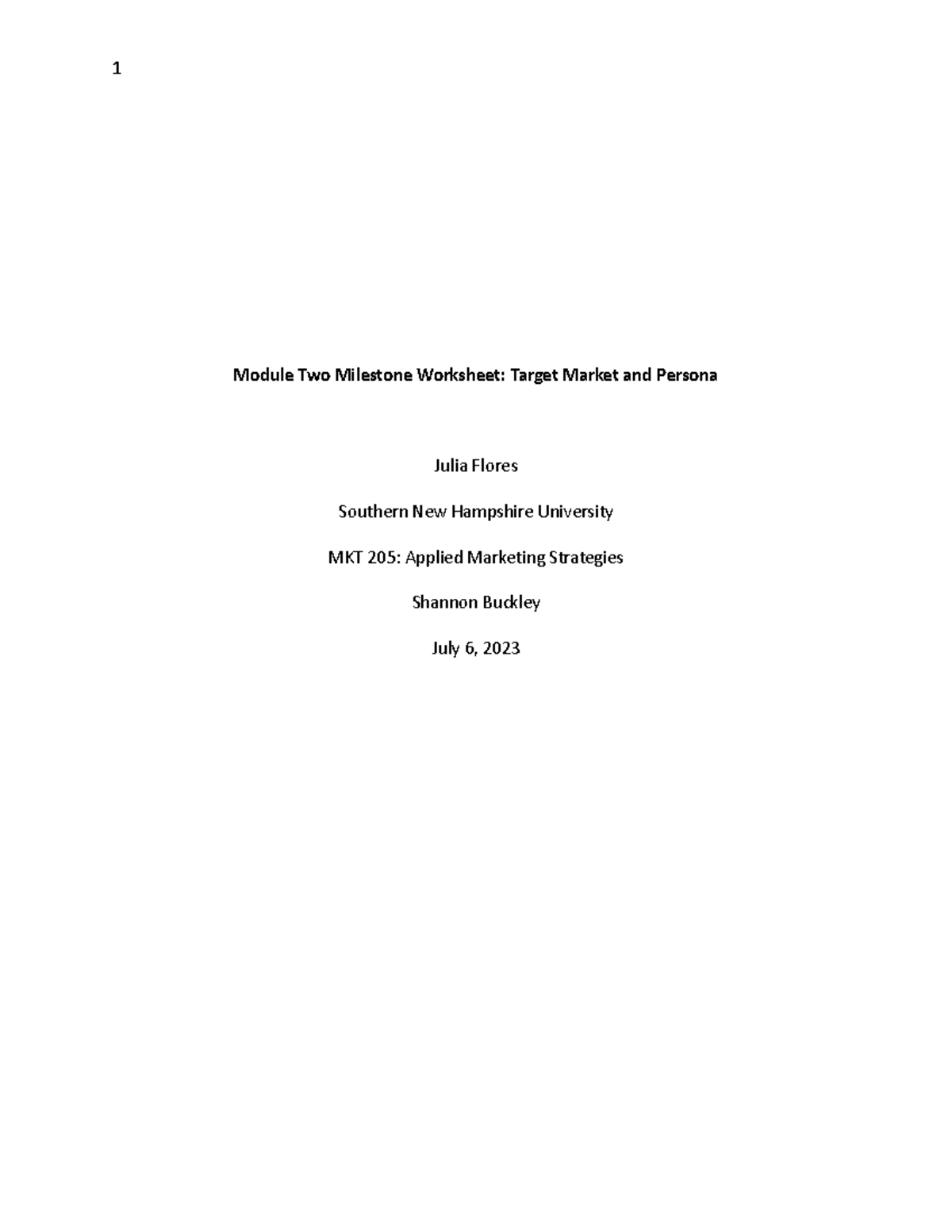 MKT205 Module Two Milestone - Module Two Milestone Worksheet: Target ...