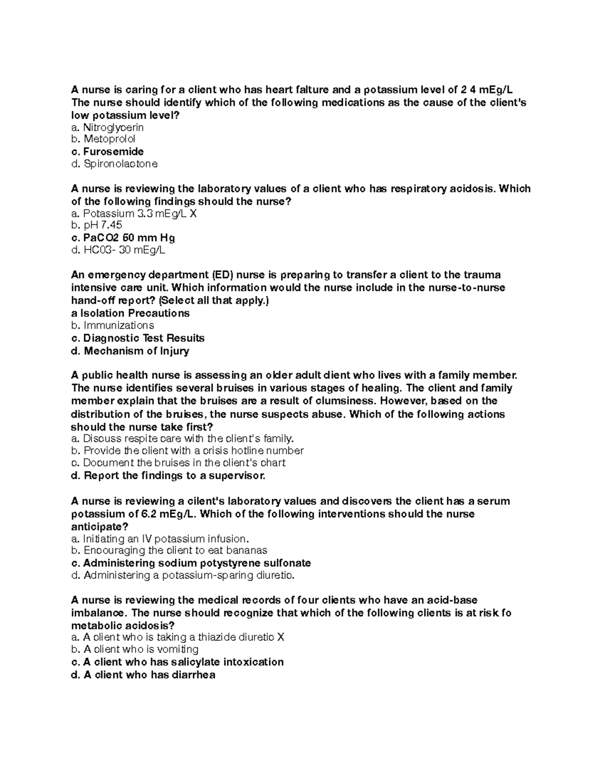 Quiz 1 Questions answers A Nurse Is Caring For A Client Who Has Heart