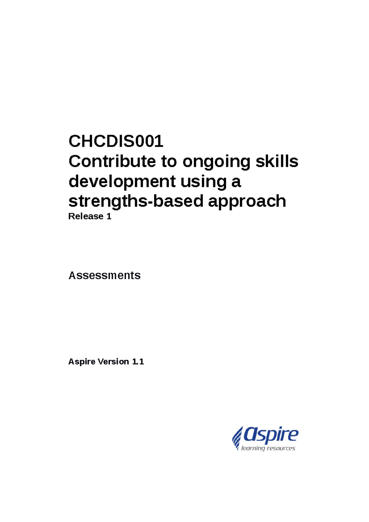 Chcdis 001 - Contribute to ongoing skills development using a strengths ...